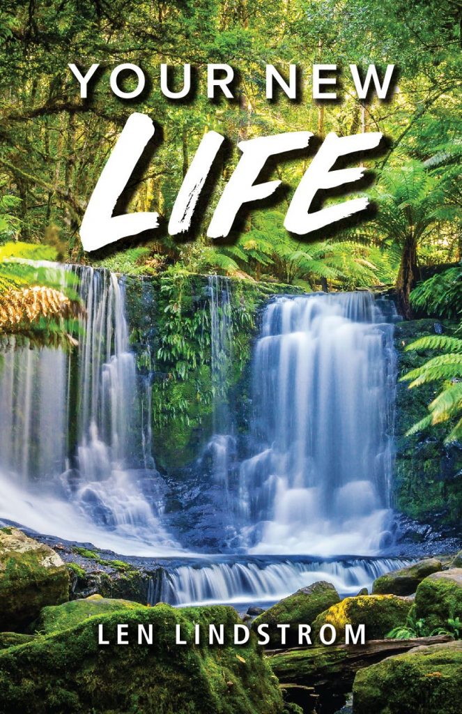 YOUR NEW LIFE – Len Lindstrom Global